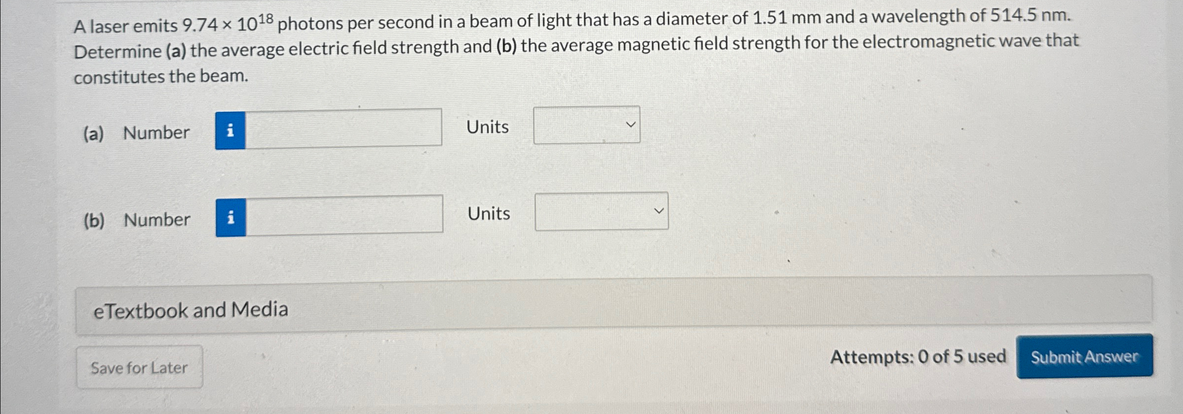 Solved A laser emits 9.74×1018 ﻿photons per second in a beam | Chegg.com