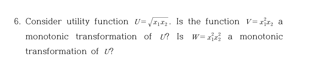 Solved Consider utility function U=x1x22. ﻿Is the function | Chegg.com