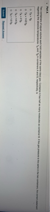 Solved Part A Two containers of equal volume each hold | Chegg.com