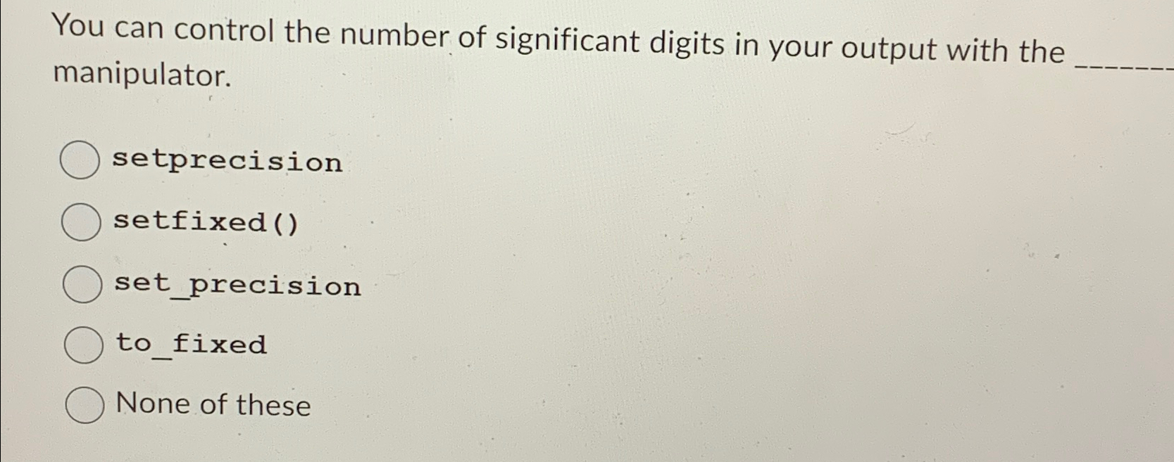 Solved You can control the number of significant digits in | Chegg.com