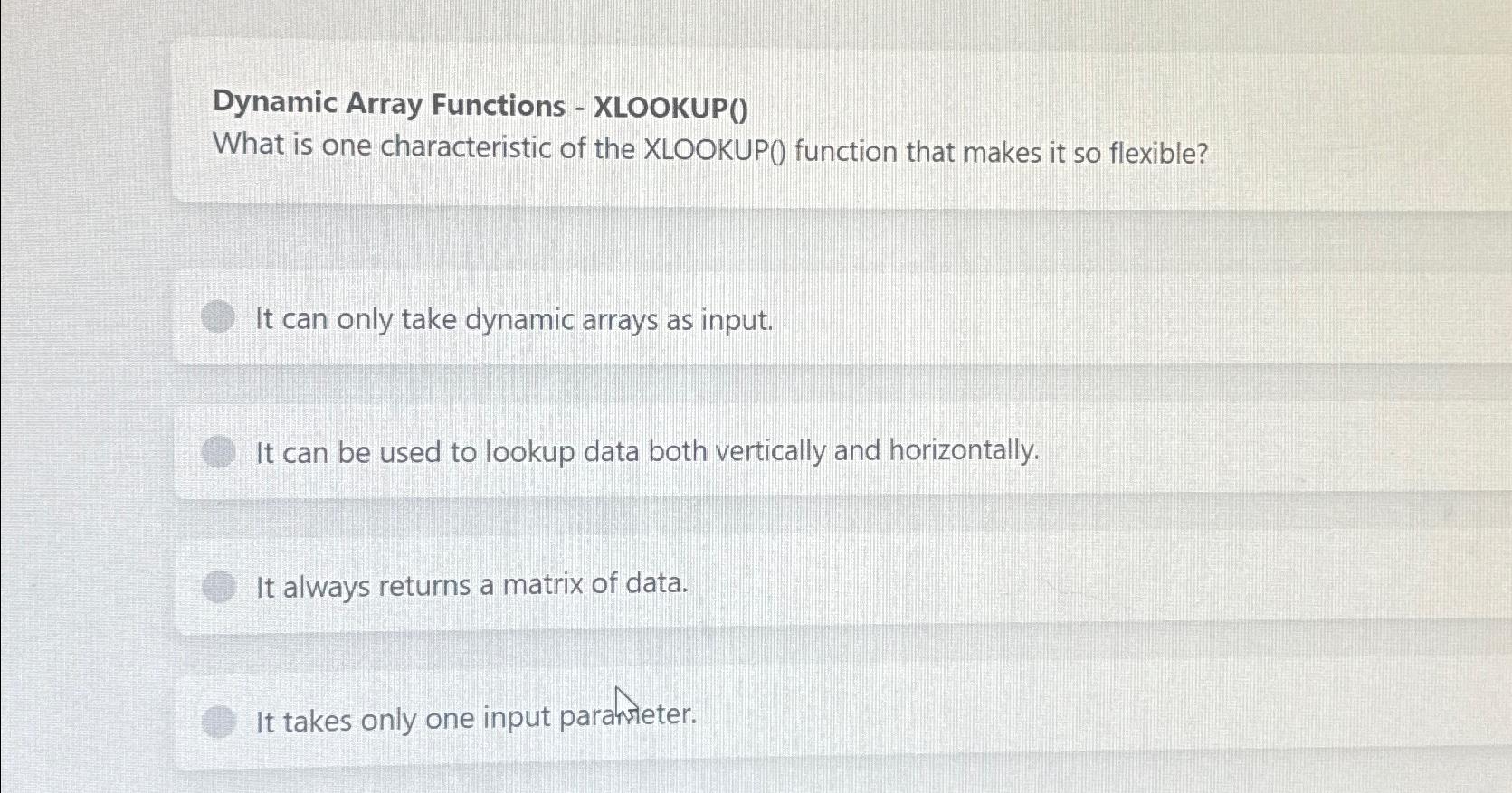 Solved Dynamic Array Functions - ﻿XLOOKUP()What is one | Chegg.com