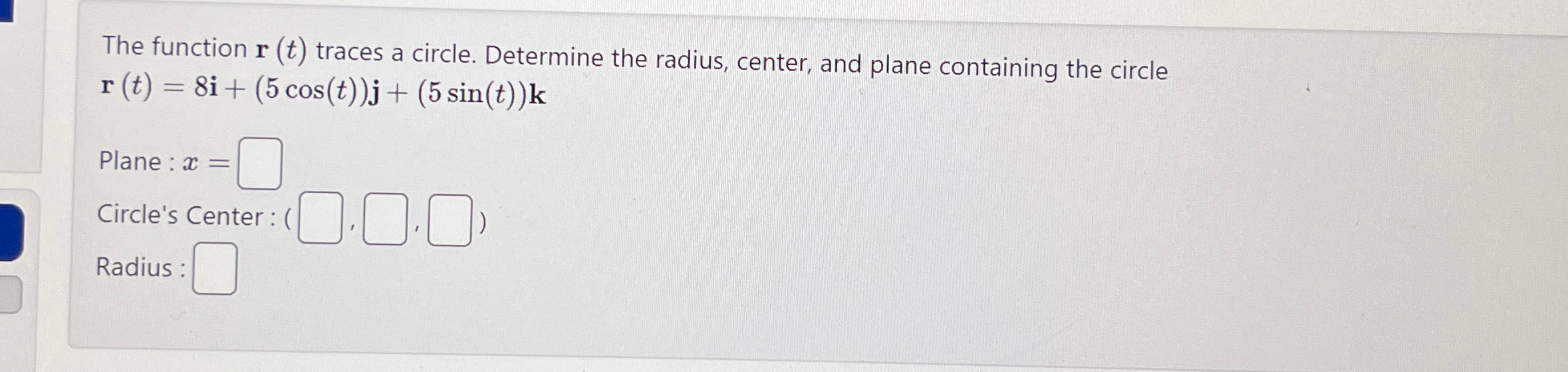 Solved The function r(t) ﻿traces a circle. Determine the | Chegg.com