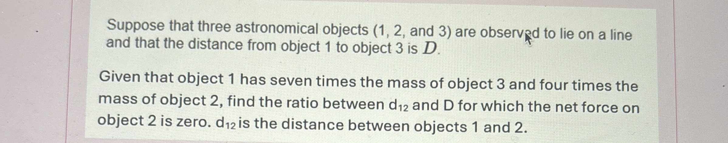 Solved by an EXPERT Suppose that three astronomical objects ( 1,2 , ﻿and | Chegg.com