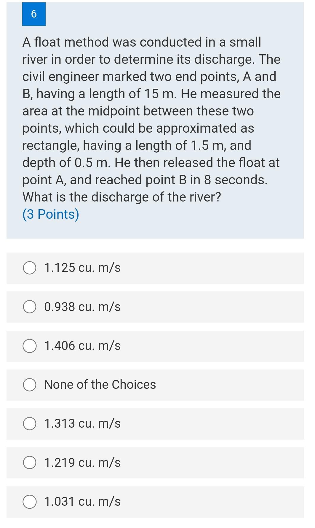 Solved 6 A float method was conducted in a small river in | Chegg.com
