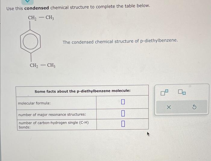 Solved Use this condensed chemical structure to complete the | Chegg.com