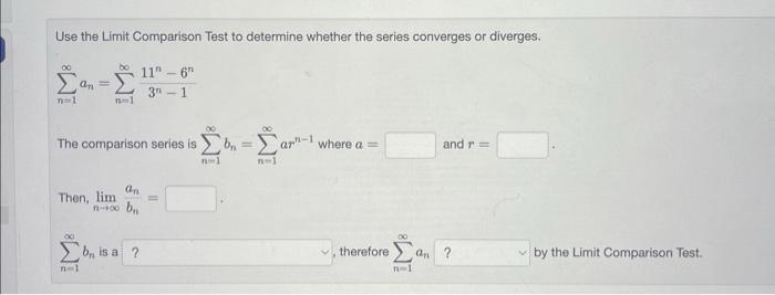 Solved Use the Limit Comparison Test to determine whether | Chegg.com