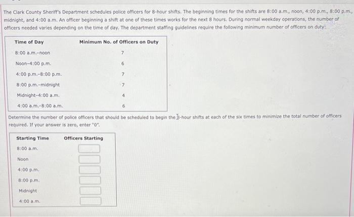 Solved The Clark County Sherif's Department schedules police | Chegg.com