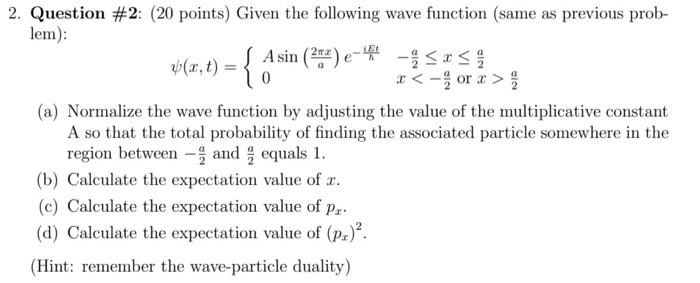 Solved Question \#2: (20 points) Given the following wave | Chegg.com