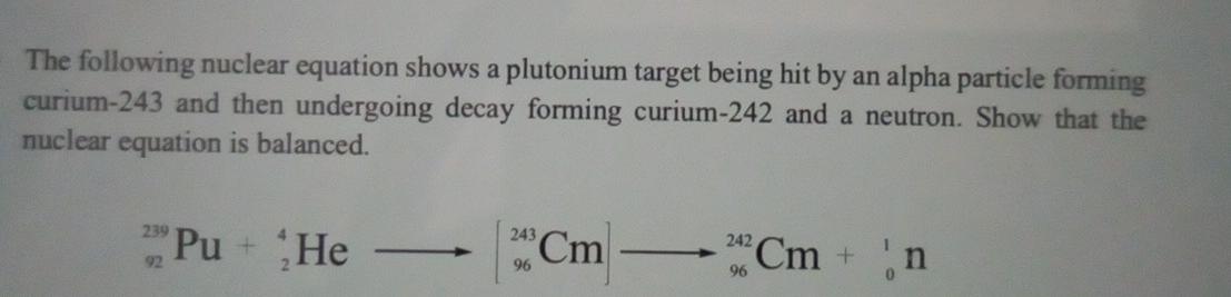 Solved The following nuclear equation shows a plutonium | Chegg.com