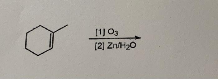 Solved (1) O3 [2] Zn/H20 | Chegg.com