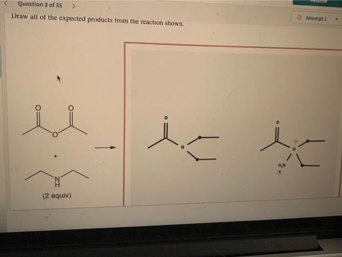 Solved Question 3 of 35 Draw all of the expected products | Chegg.com