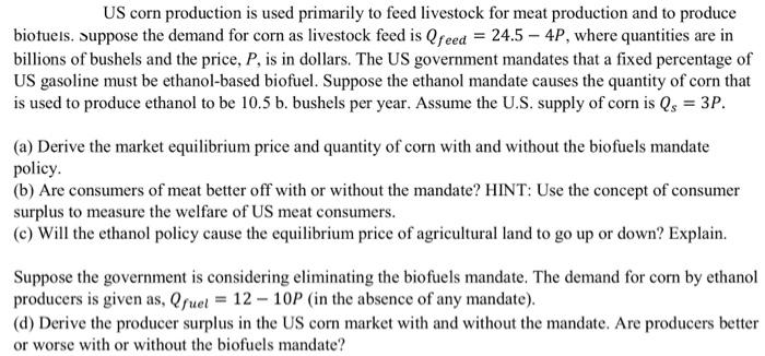 Solved US corn production is used primarily to feed | Chegg.com
