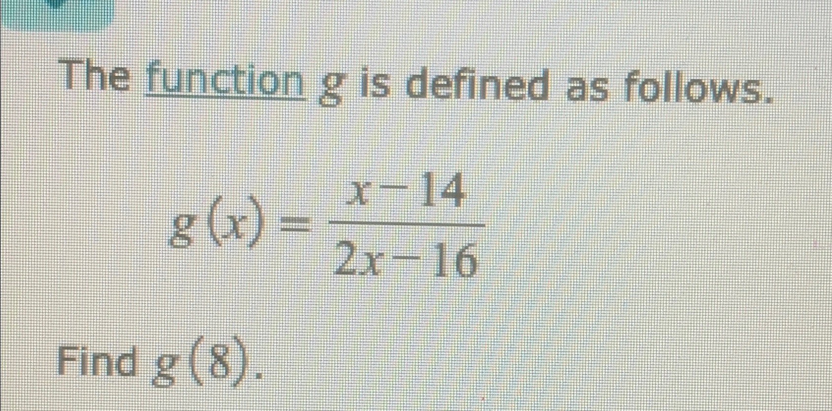 Solved The function g ﻿is defined as | Chegg.com