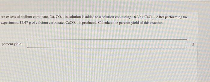 Solved An excess of sodium carbonate, Na2CO3, in solution is | Chegg.com