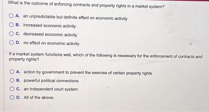 Solved What is the outcome of enforcing contracts and | Chegg.com