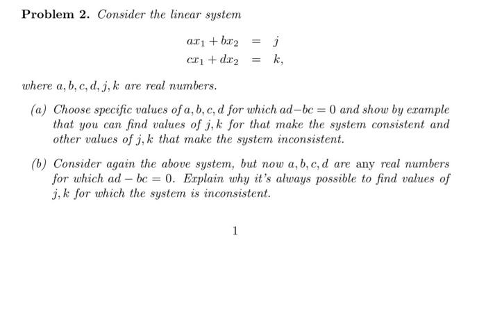 Solved Problem 2. Consider the linear system | Chegg.com