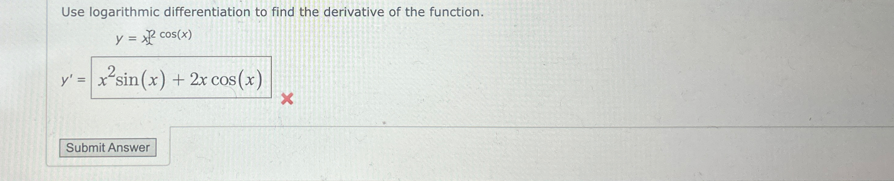 Use logarithmic differentiation to find the | Chegg.com