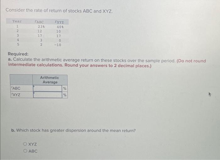 Solved Consider the rate of return of stocks ABC and XYZ. | Chegg.com