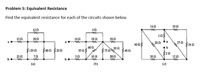 Solved Problem 5: Equivalent Resistance Find the equivalent | Chegg.com