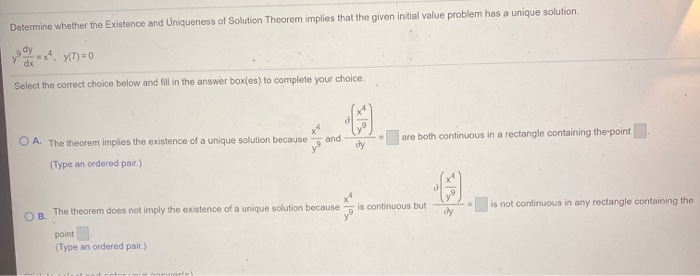 Solved Determine whether the Existence and Uniqueness of | Chegg.com