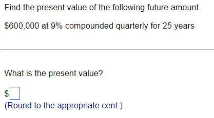 Solved Let Me Know What The Present Value Is Of This Chegg