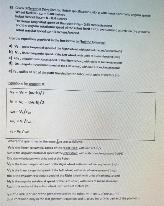 Solved 8) Given Differential Drive Steered Robot | Chegg.com
