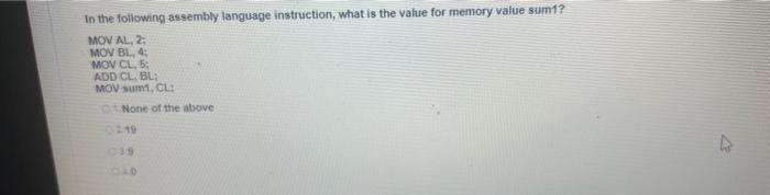 Solved In the following assembly language instruction, what | Chegg.com