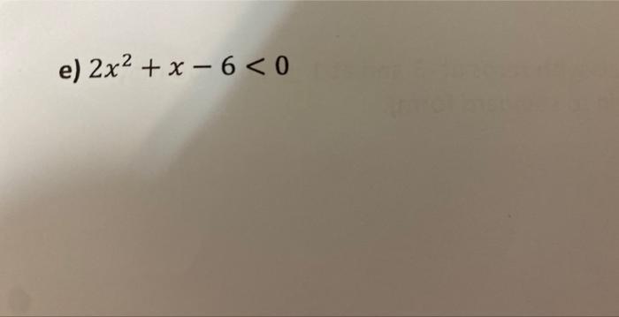Solved 2x2+x−6