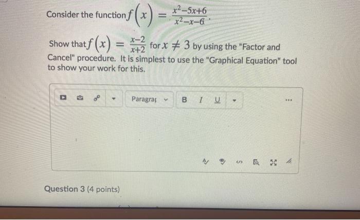 Solved Consider the function f(x) = x2–5x+6 x2-x-6 X-2 x+2 x | Chegg.com