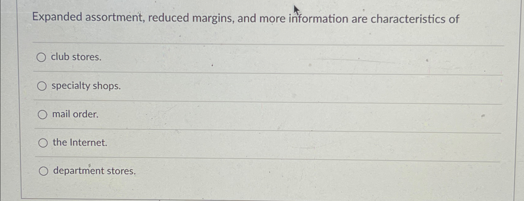 Solved Expanded assortment, reduced margins, and more | Chegg.com