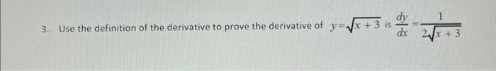 Solved 3. Use the definition of the derivative to prove the | Chegg.com