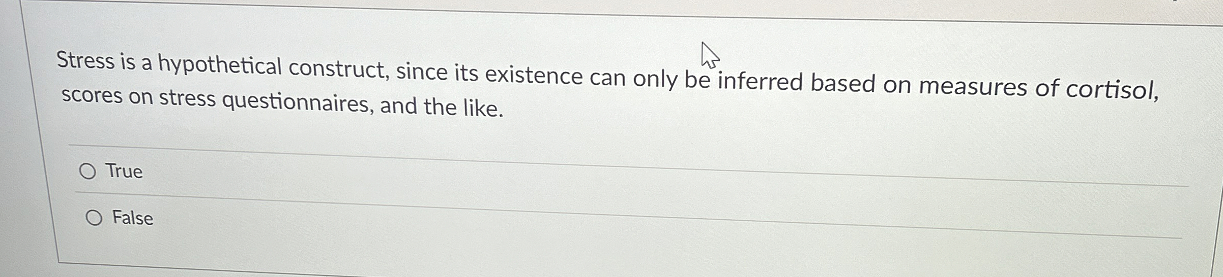 Solved Stress is a hypothetical construct, since its | Chegg.com