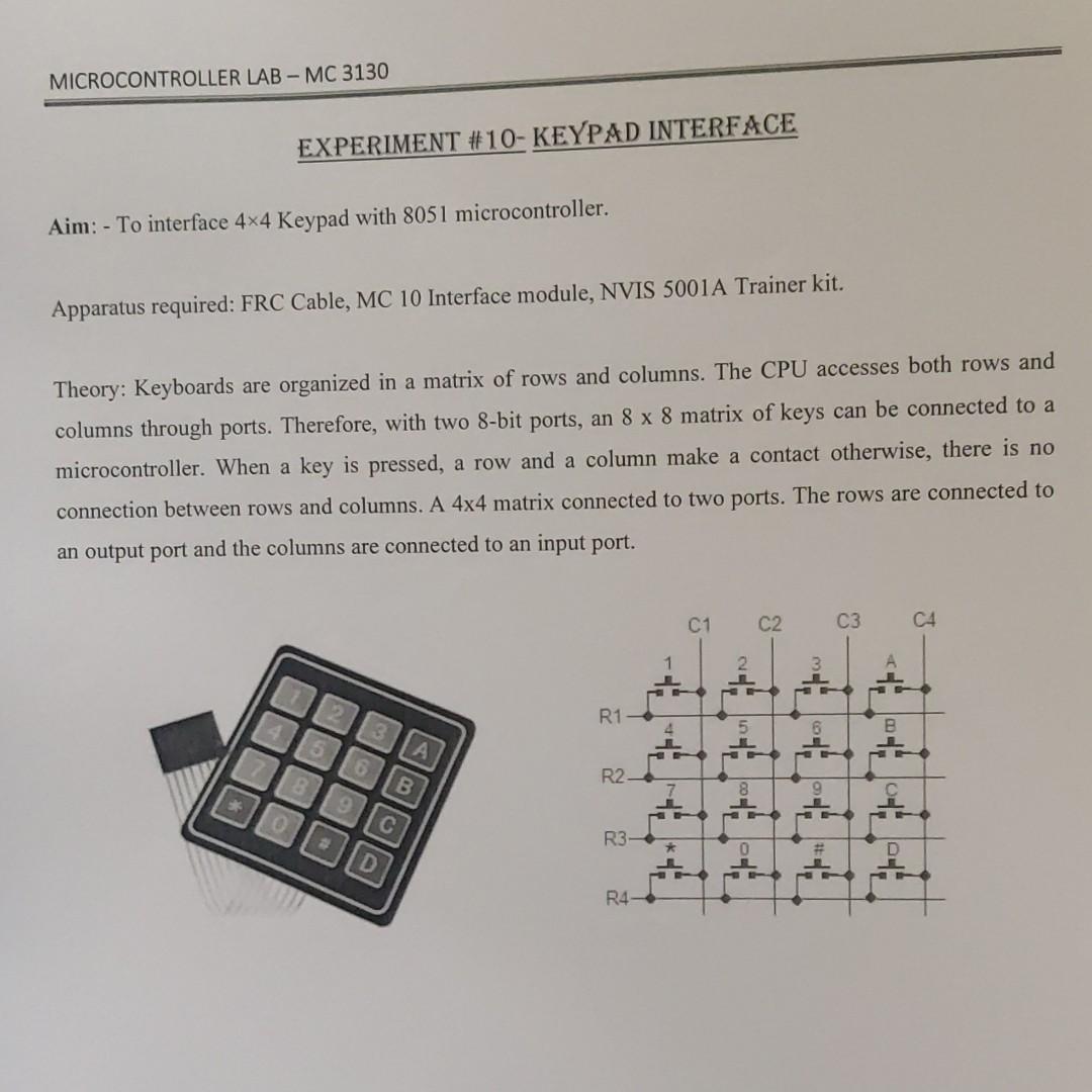 Solved EXPERIMENT #10- KEYPAD INTEKT MUL Aim: - To interface | Chegg.com