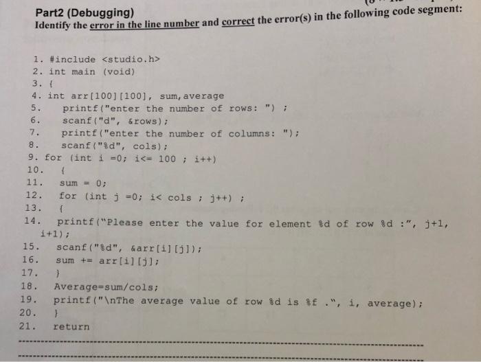 Solved Part2 (Debugging) Identify the error in the line | Chegg.com