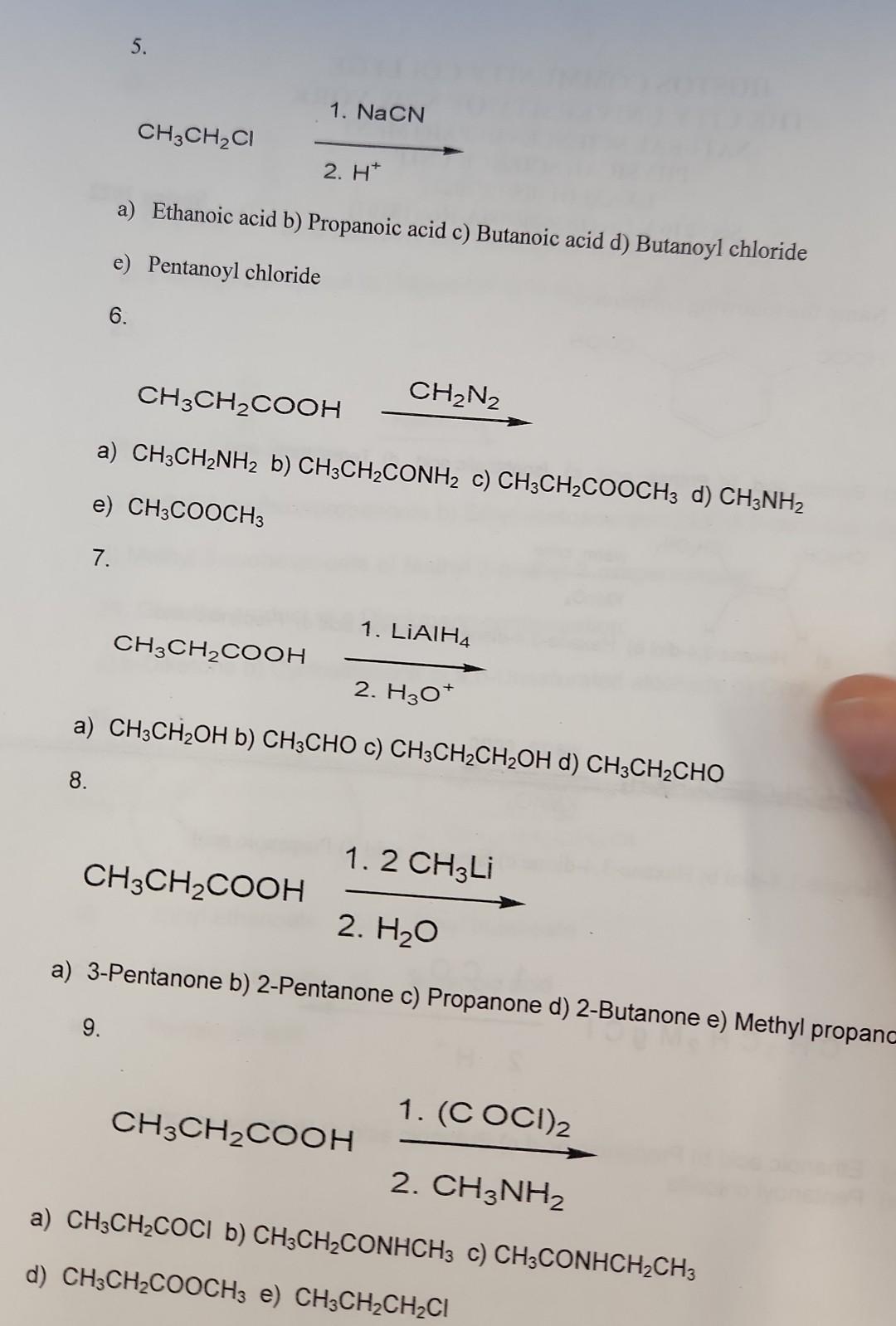 Solved 5. 1. NaCN CH3CH2CI 2. H+ a) Ethanoic acid b) | Chegg.com