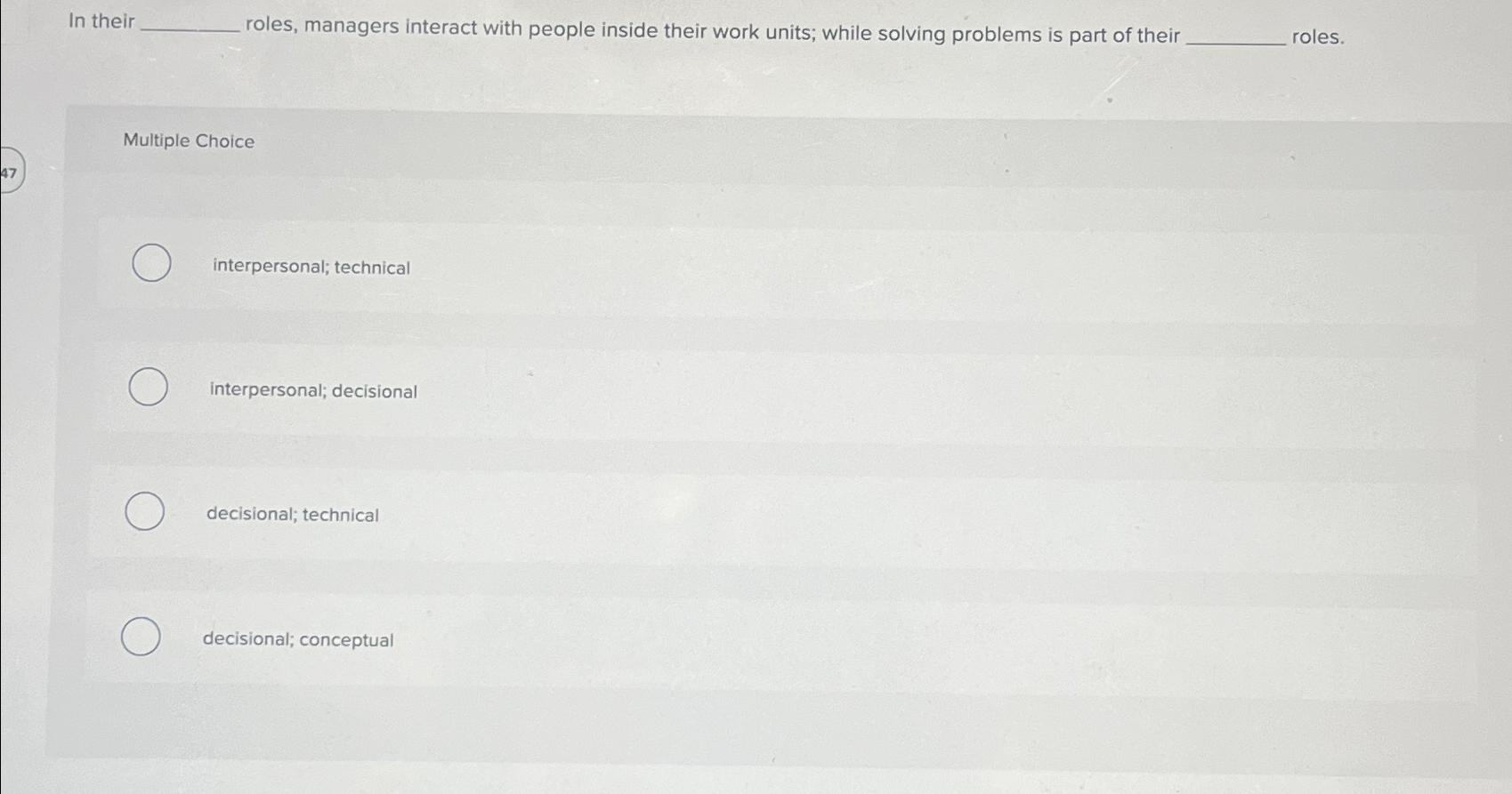 Solved In their roles, managers interact with people inside | Chegg.com