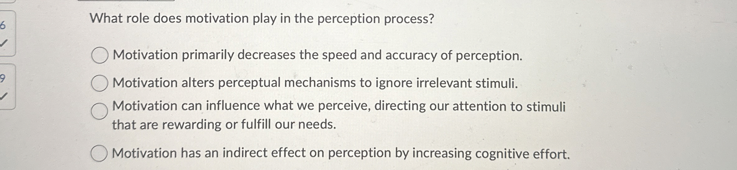 What role does motivation play in the perception | Chegg.com