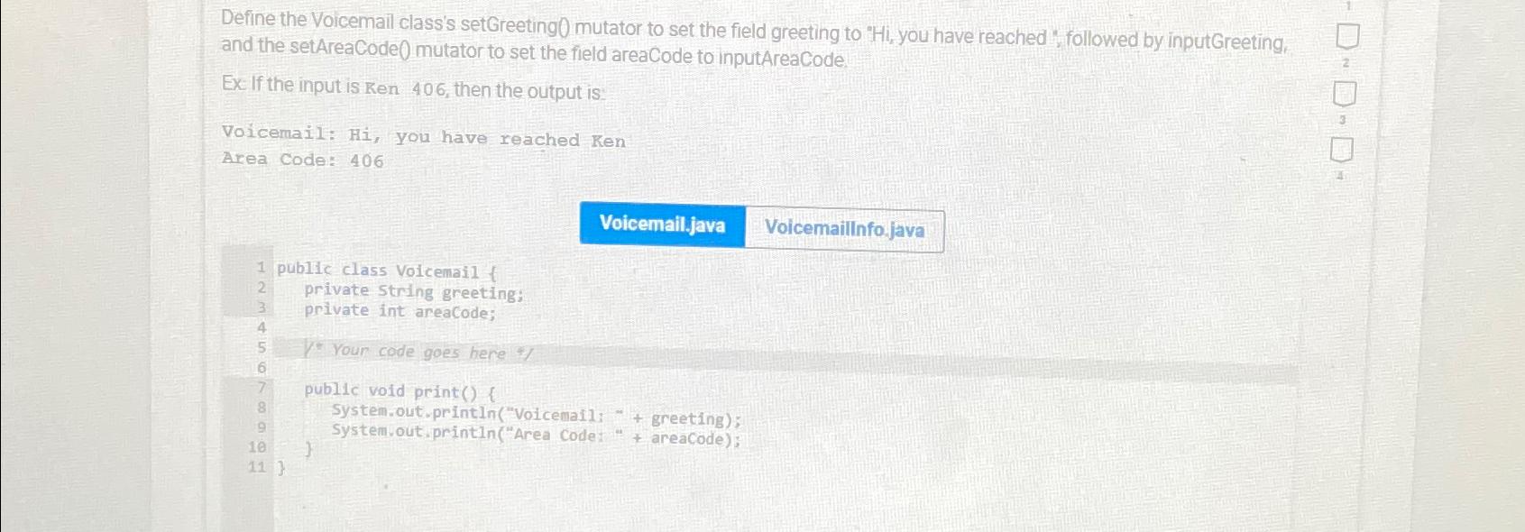 Solved Define the Voicemail class's setGreeting() ﻿mutator | Chegg.com