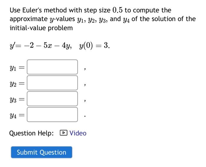 Solved Use Euler's method with step size 0.5 to compute the | Chegg.com
