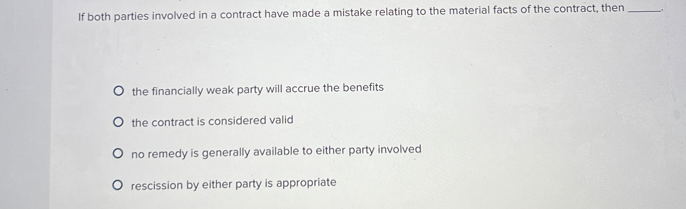 Solved If both parties involved in a contract have made a | Chegg.com