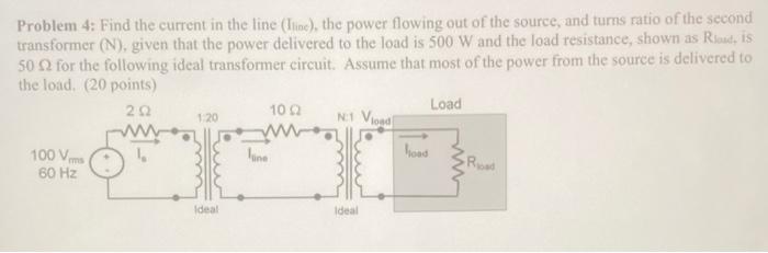 Solved Problem 4: Find the current in the line (Ilinc), the | Chegg.com