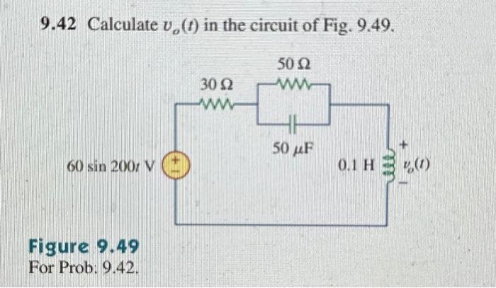Solved 9.42 Calculate vo(t) in the circuit of Fig. 9.49. | Chegg.com