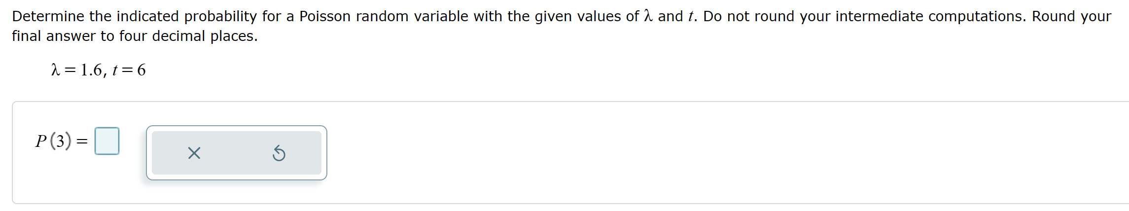 Solved Determine the indicated probability for a Poisson | Chegg.com
