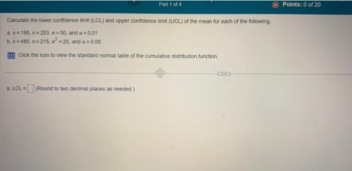 Solved Calculate the lower confidence limit (LCL) and upper | Chegg.com