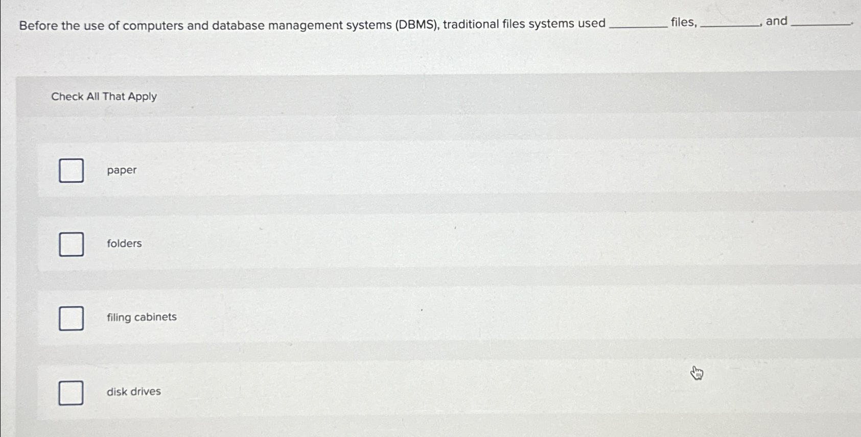 Solved Before the use of computers and database management | Chegg.com