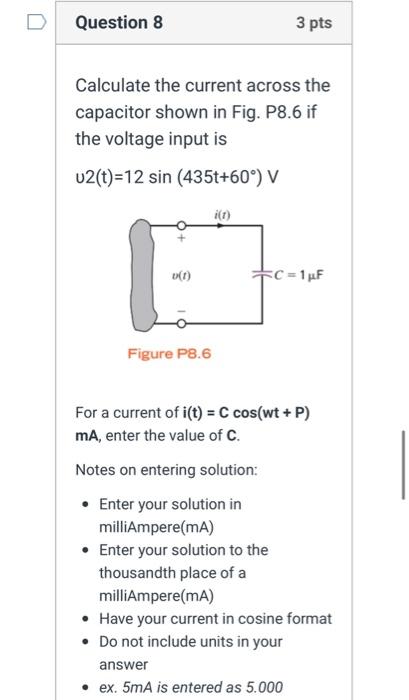 Solved Calculate the current across the capacitor shown in | Chegg.com