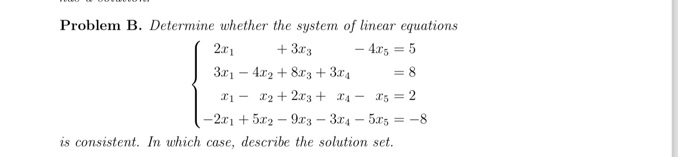 Solved Problem B. ﻿Determine whether the system of linear | Chegg.com