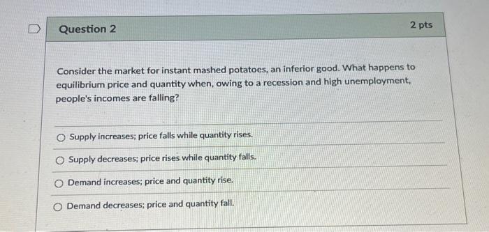 Solved Consider the market for instant mashed potatoes, an | Chegg.com