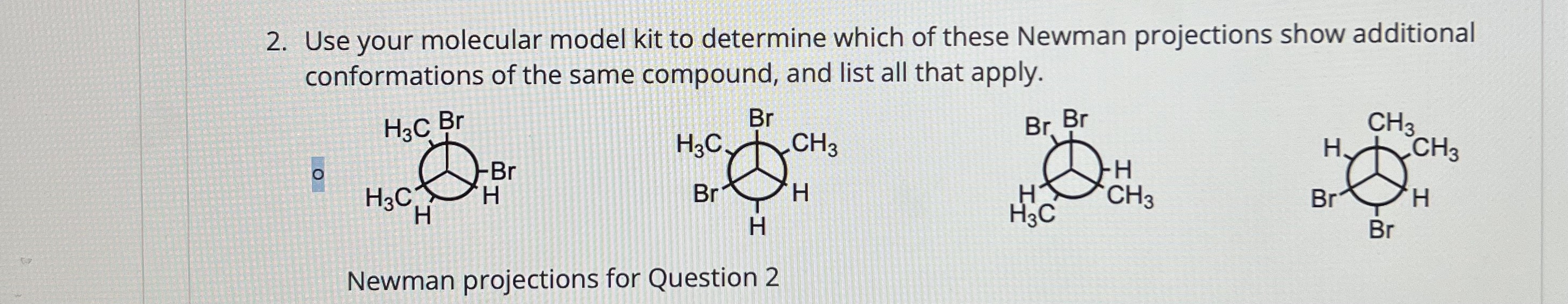 Solved Use your molecular model kit to determine which of | Chegg.com