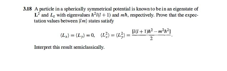 Solved 318 A particle in a spherically symmetrical potential | Chegg.com